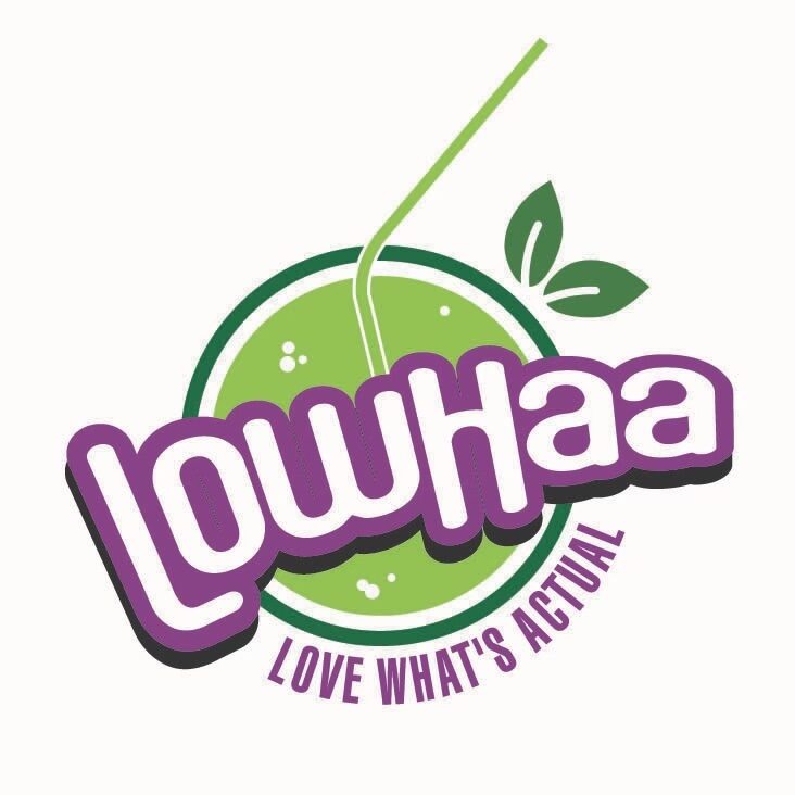 LOWHAA – Love what’s actual